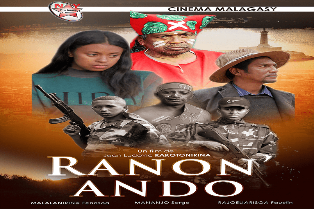 Ranon'Ando - Film Malagasy - Sehatra.com